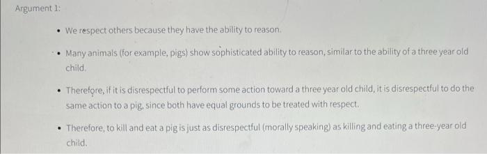 Argument 1: We respect others because they have the | Chegg.com