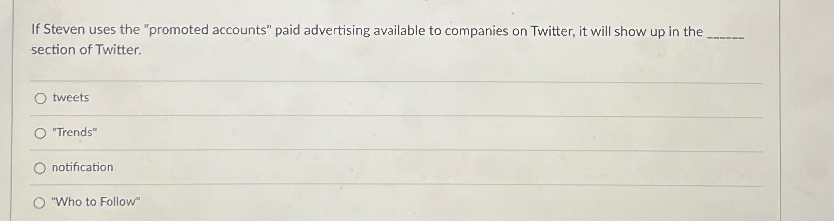 Solved If Steven uses the "promoted accounts" paid | Chegg.com