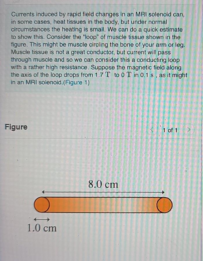 Solved Currents induced by rapid field changes in an MRI | Chegg.com