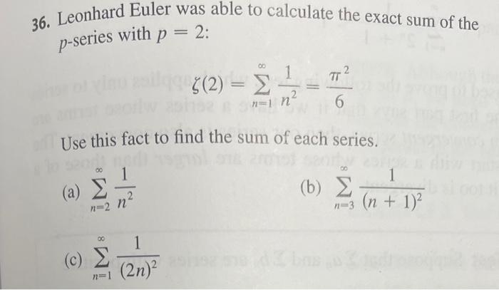 Solved 36. Leonhard Euler was able to calculate the exact | Chegg.com