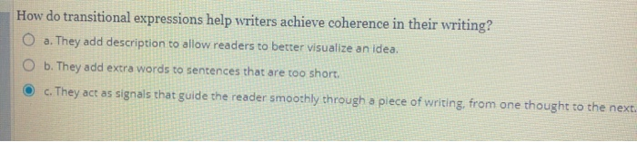 Solved How do transitional expressions help writers achieve | Chegg.com