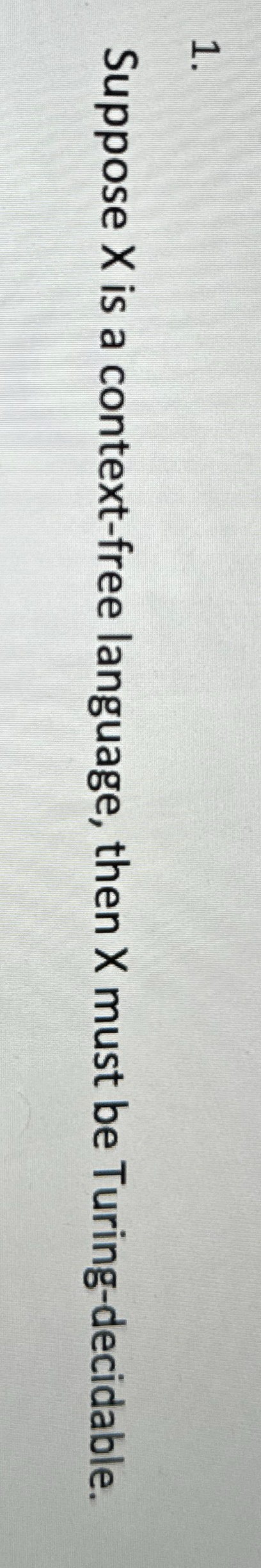 Solved Suppose x ﻿is a context-free language, then x ﻿must | Chegg.com