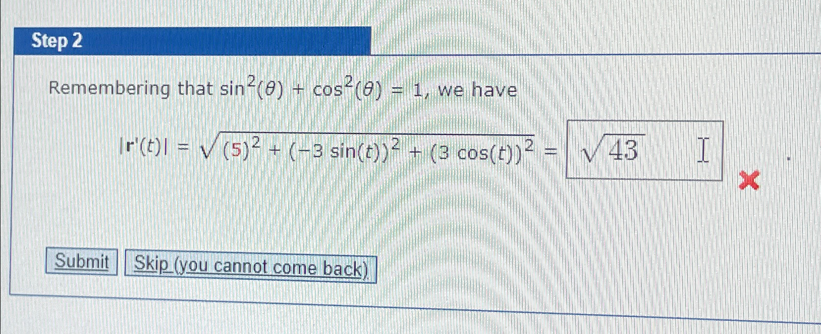 Solved Step 2Remembering that sin2(θ)+cos2(θ)=1, ﻿we | Chegg.com