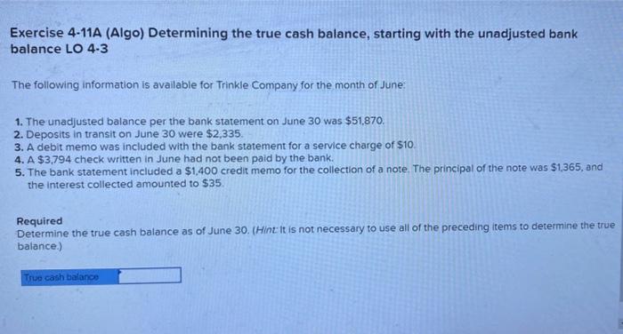 Solved Exercise 4-11A (Algo) Determining the true cash | Chegg.com