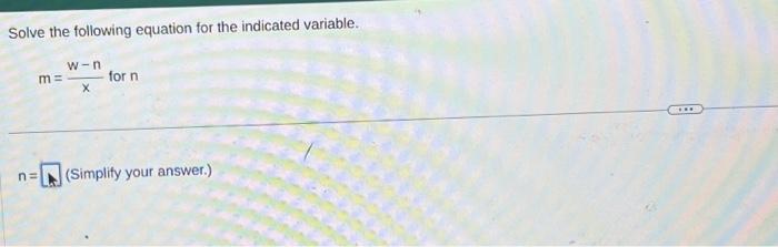 Solved Solve the following equation for the indicated | Chegg.com