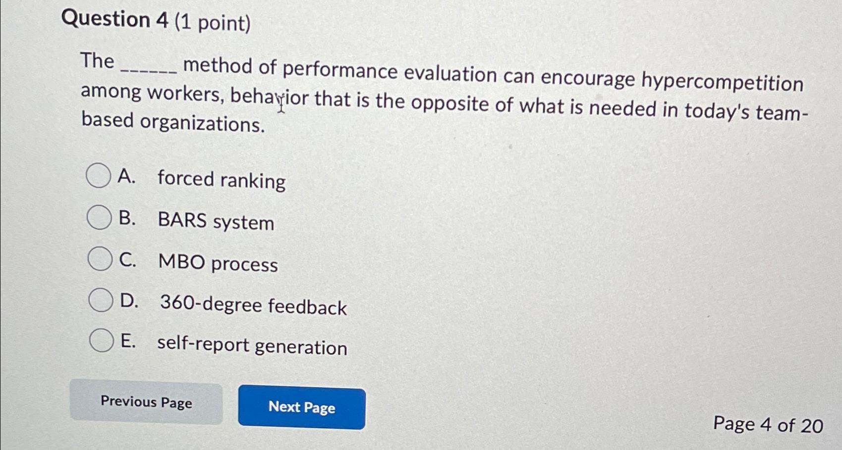Solved Question 4 (1 ﻿point)The method of performance | Chegg.com