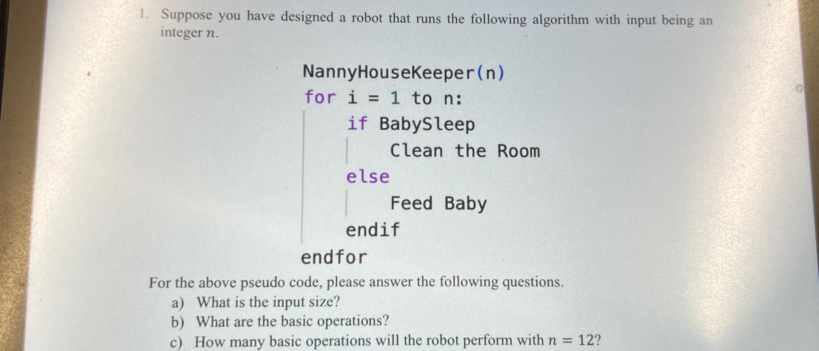 Solved Suppose you have designed a robot that runs the | Chegg.com