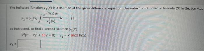 Solved The indicated function y1(x) is a solution of the | Chegg.com
