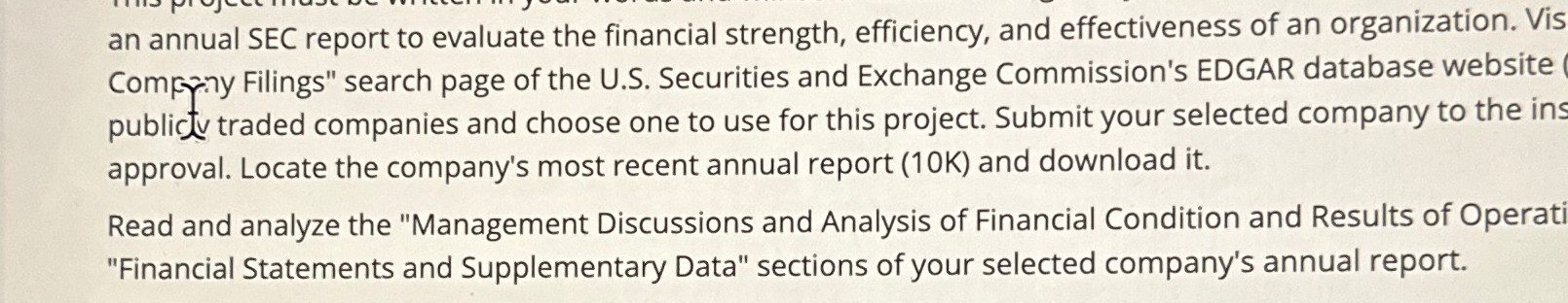 Solved an annual SEC report to evaluate the financial | Chegg.com