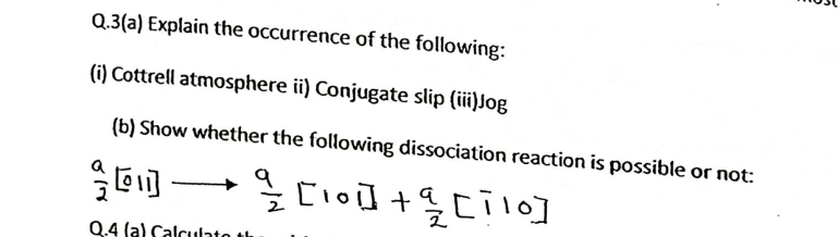 Solved Q.3(a) ﻿Explain the occurrence of the following:(i) | Chegg.com