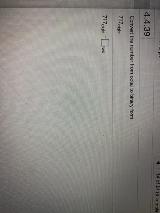 Solved convert the number from octal to binary form. | Chegg.com