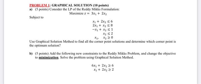 Solved PROBLEM 1: GRAPHICAL SOLUTION (10 points) a) (5 | Chegg.com