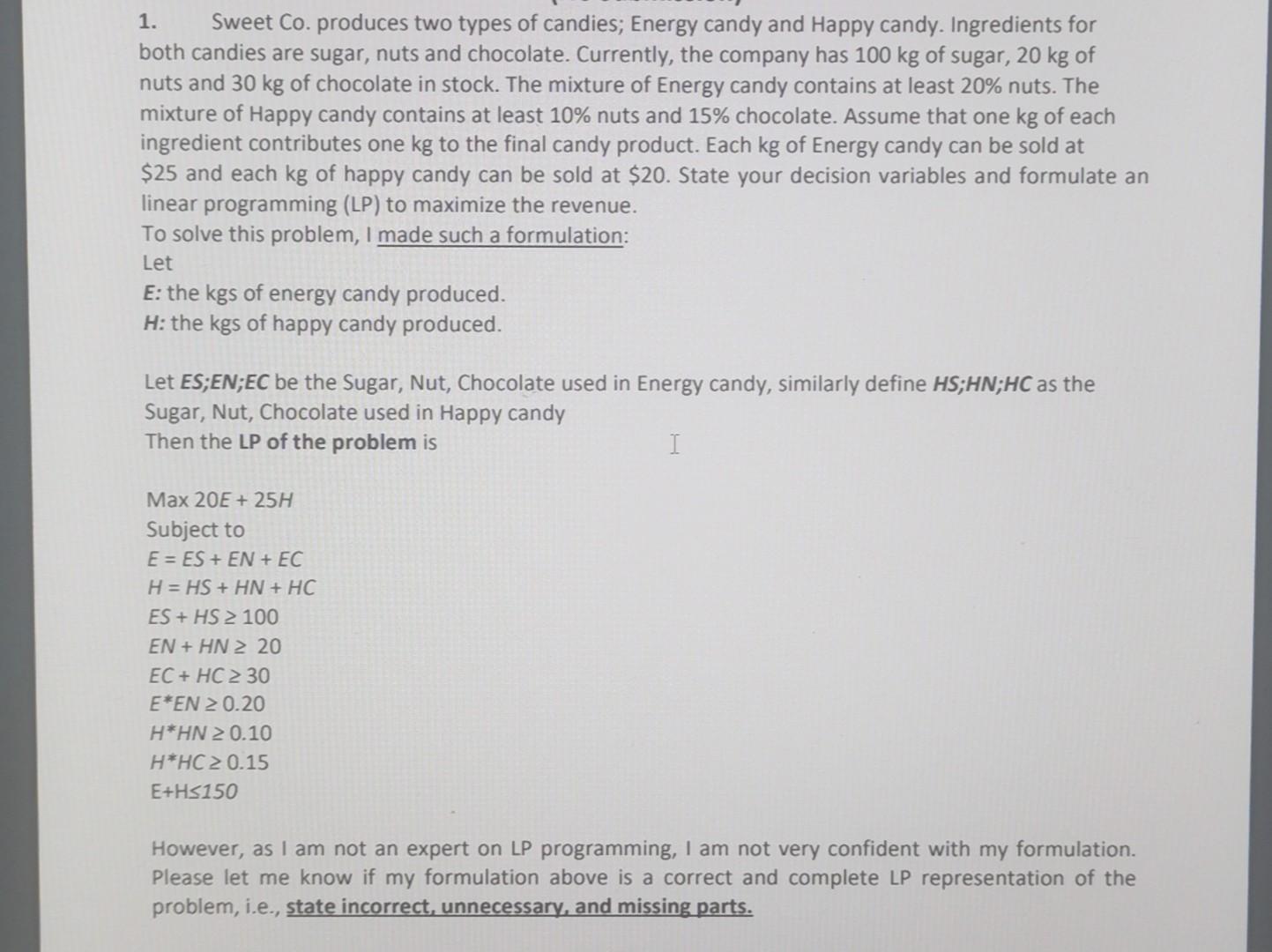 Solved 1. Sweet Co. produces two types of candies; Energy | Chegg.com