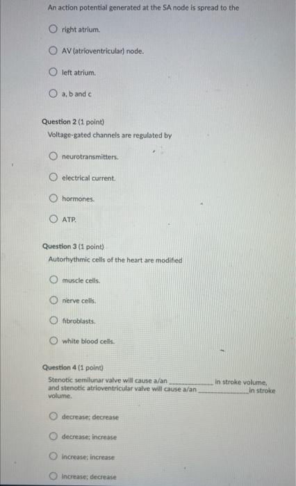 Solved An action potential generated at the SA node is | Chegg.com