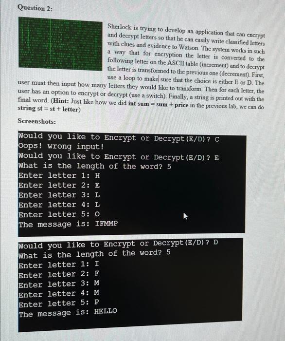 Solved Question 2: Sherlock is trying to develop an | Chegg.com