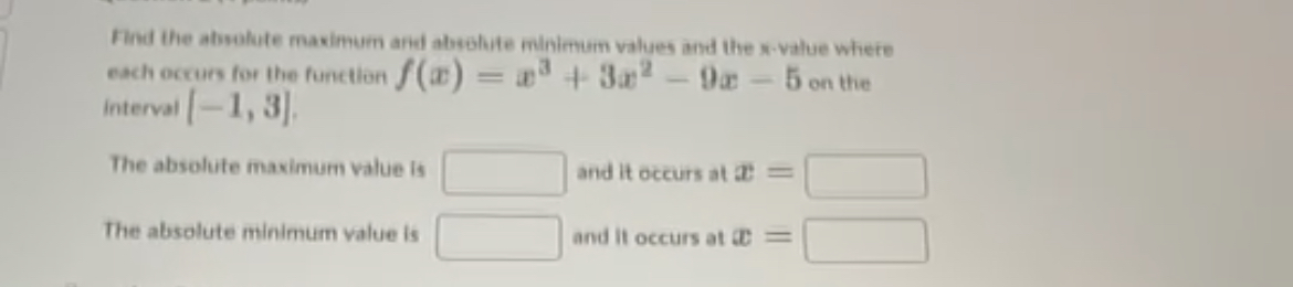Solved each ocrues for the function f(x)=x3+3x2-9x-5 ﻿on the | Chegg.com