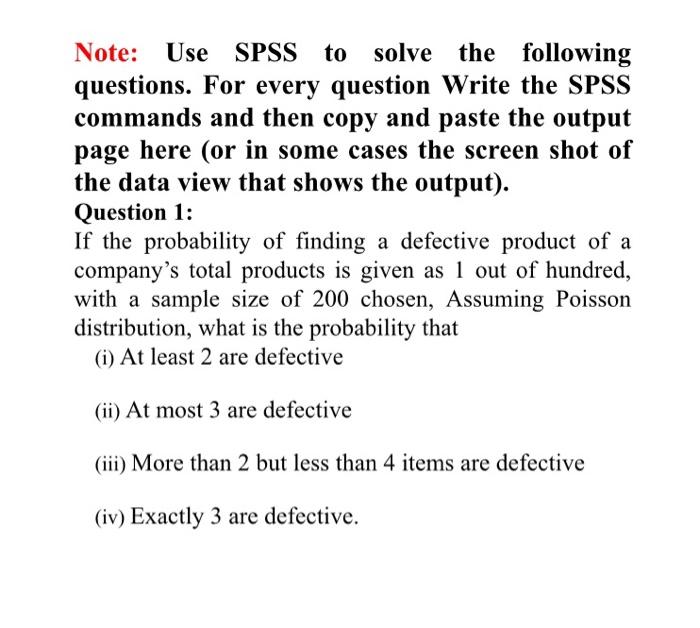 Solved Note: Use SPSS to solve the following questions. For | Chegg.com