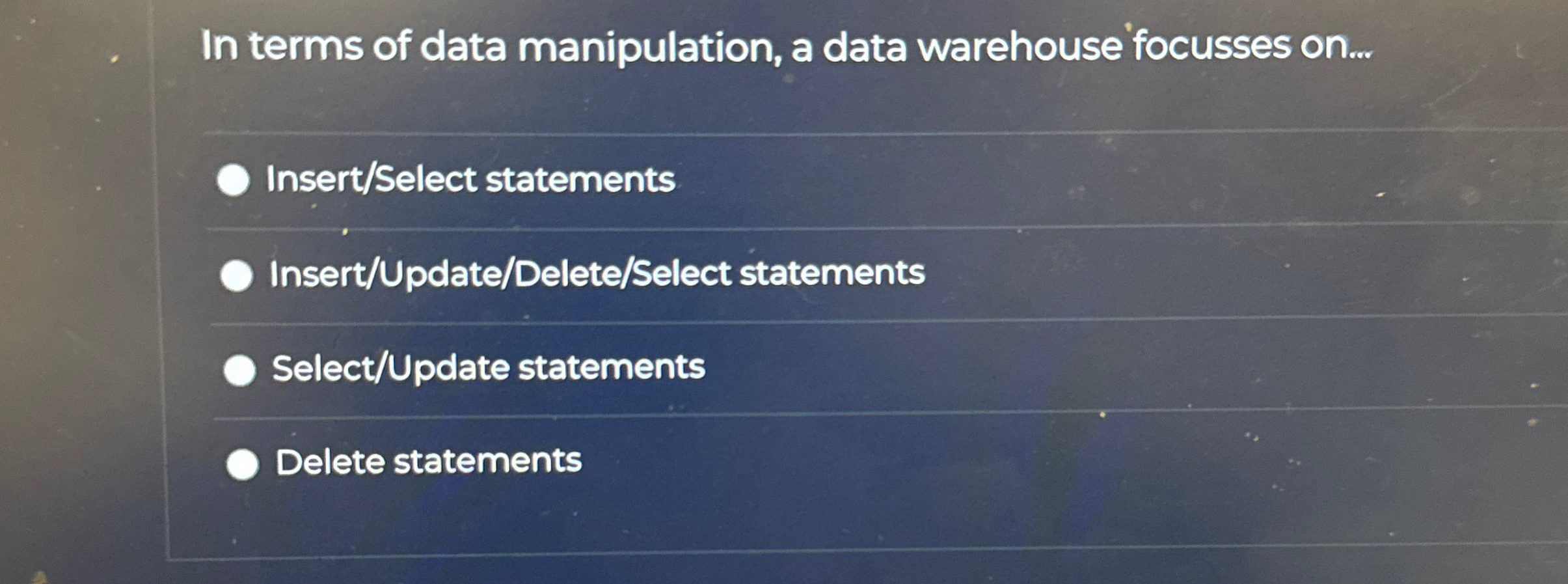Solved In terms of data manipulation, a data warehouse | Chegg.com