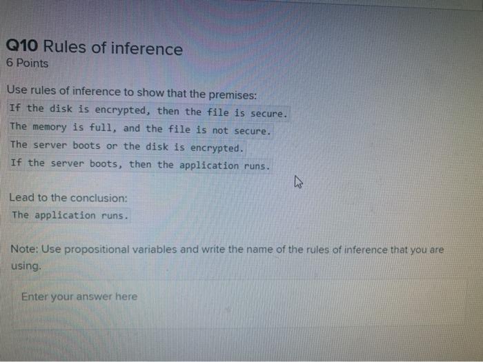 Solved Q10 Rules of inference 6 Points Use rules of | Chegg.com
