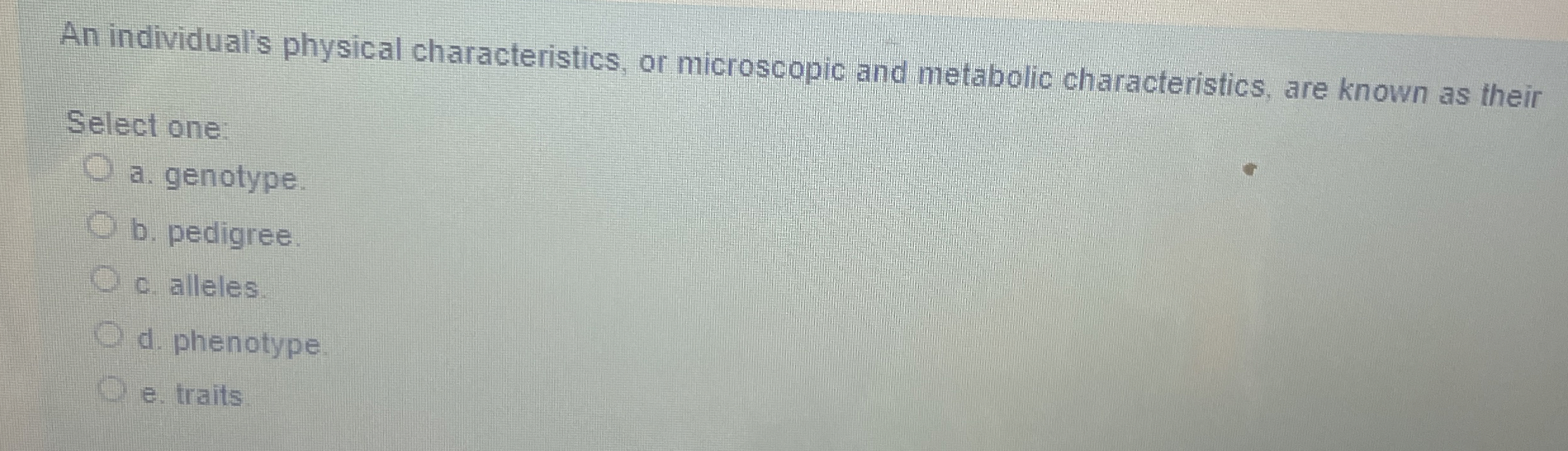 Solved An individual's physical characteristics, or | Chegg.com