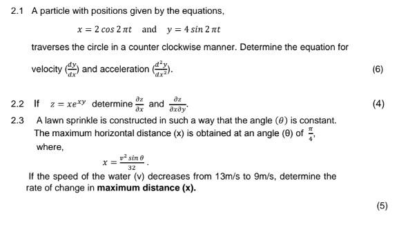 Solved 2.1 A particle with positions given by the equations, | Chegg.com