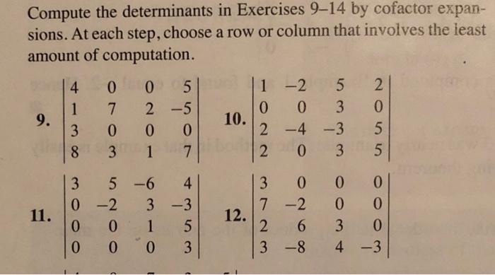 Solved Compute the determinants in Exercises 9-14 by | Chegg.com