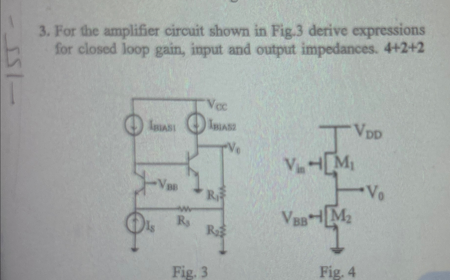 For the amplifier circuit shown in Fig. 3 ﻿derive | Chegg.com