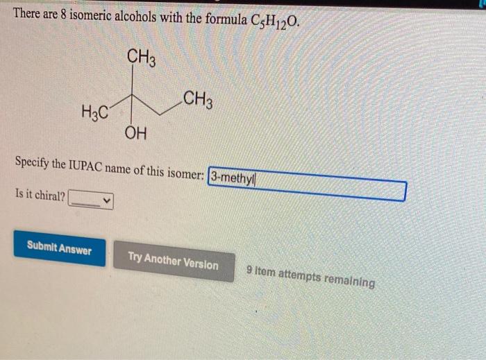 Solved There are 8 isomeric alcohols with the formula | Chegg.com
