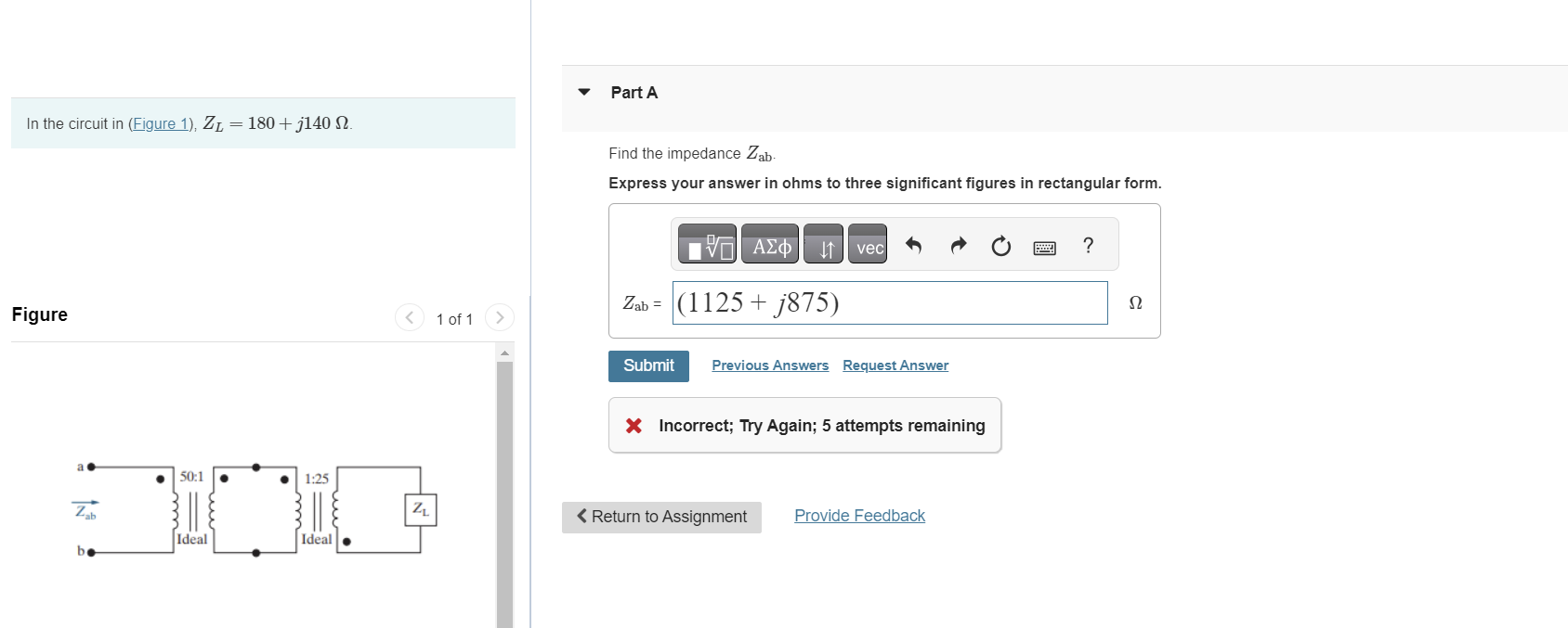 Solved In the circuit in (Figure 1), ZL=180+j140Ω.Figure1 | Chegg.com