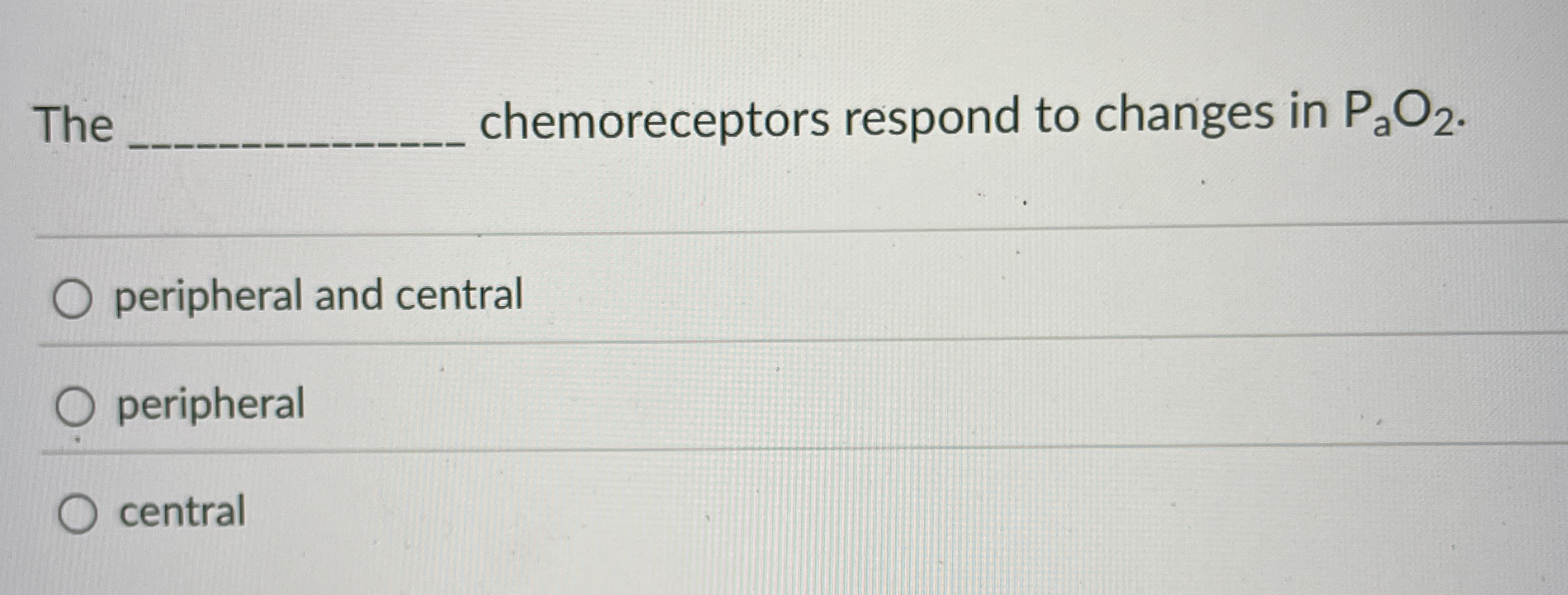 Solved The q, ﻿chemoreceptors respond to changes in | Chegg.com