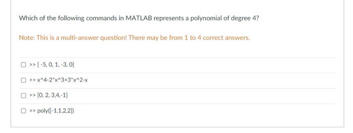 Solved Which of the following commands in MATLAB represents | Chegg.com