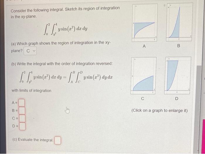 Solved Consider the following integral. Sketch its region of | Chegg.com