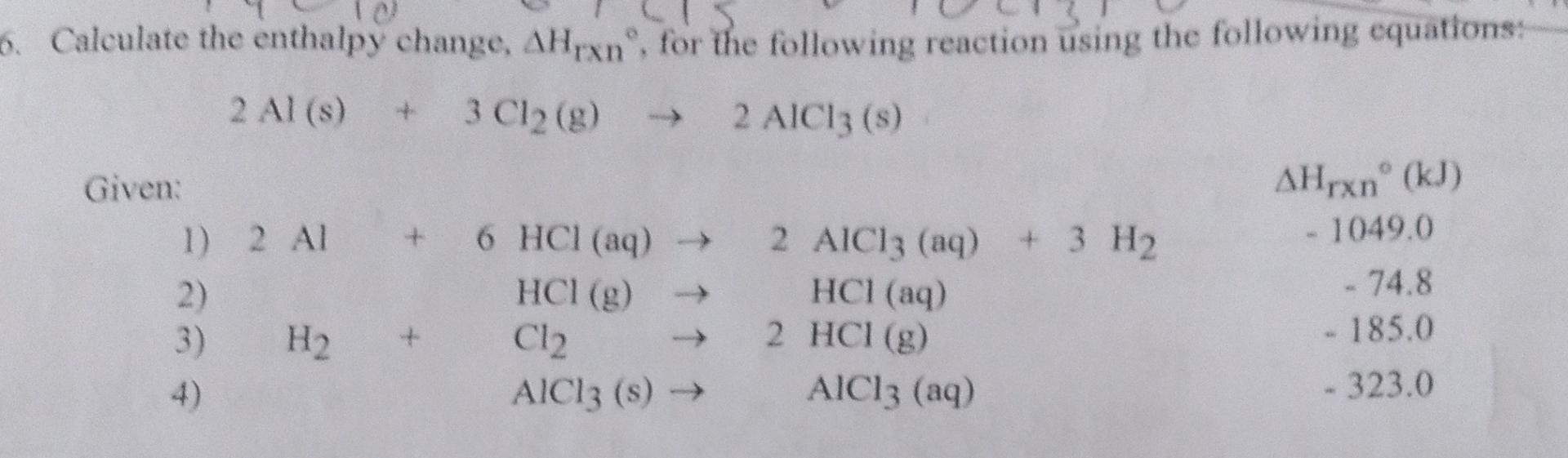 Solved 2Al(s)+3Cl2( g)→2AlCl3( s) Given: 1) | Chegg.com