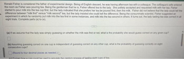 Solved Ronaid Fisher is considered the father of | Chegg.com