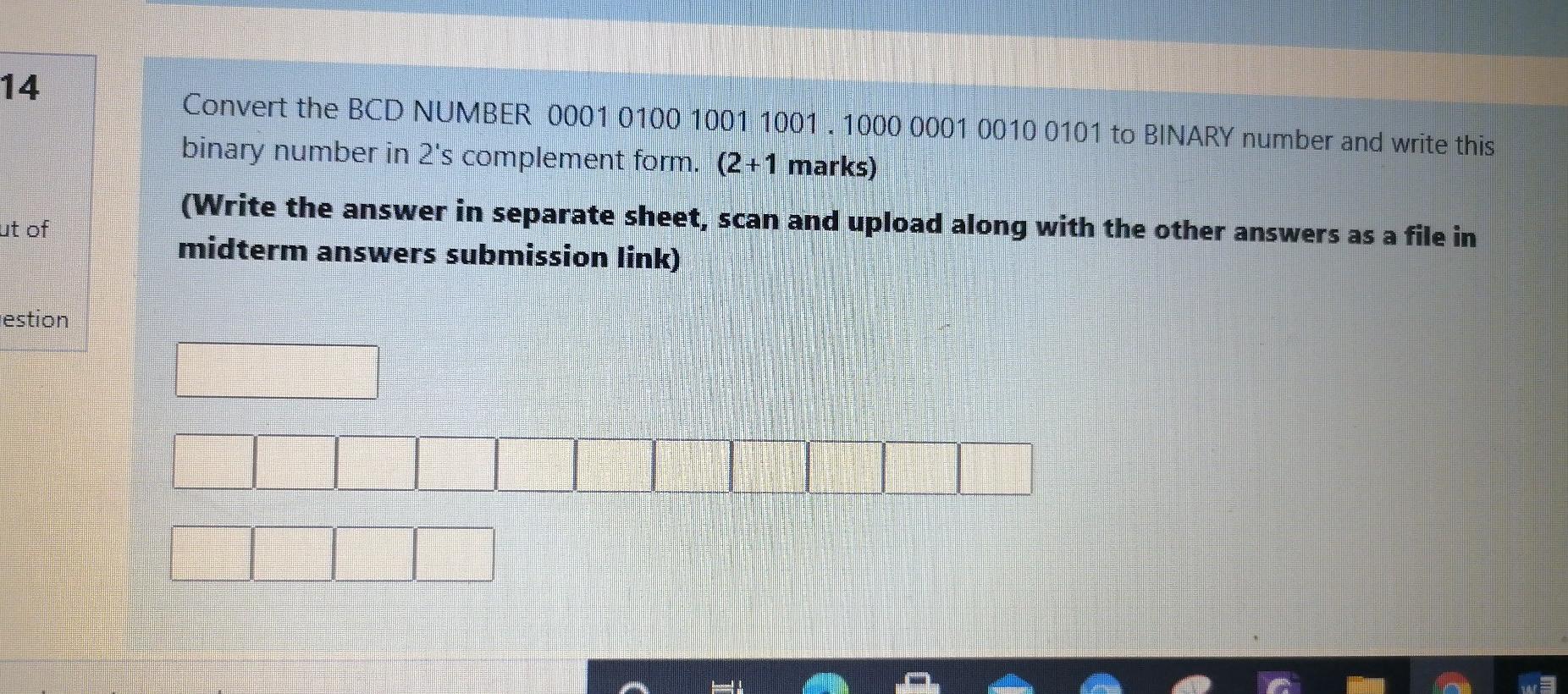 Solved 14 Convert the BCD NUMBER 0001 0100 1001 1001 1000 | Chegg.com