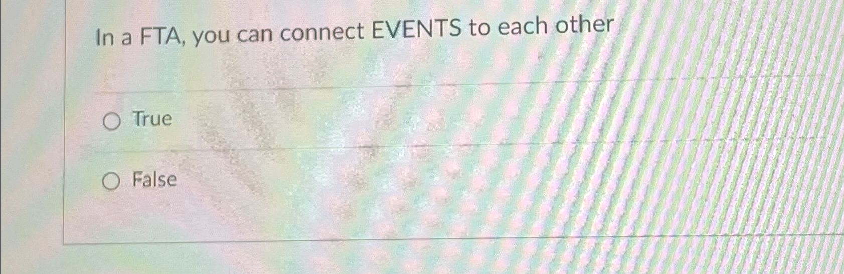 Solved In a FTA, you can connect EVENTS to each | Chegg.com