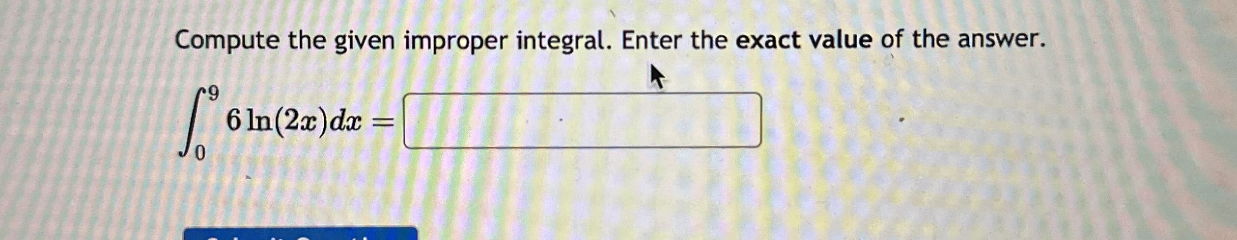 Solved Compute the given improper integral. Enter the exact | Chegg.com