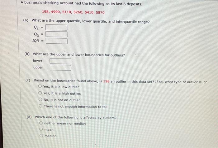 Solved Q1=Q3=IQR= (b) What are the upper and lower | Chegg.com