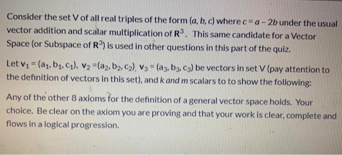 Solved Consider the set Vof all real triples of the form (a, | Chegg.com
