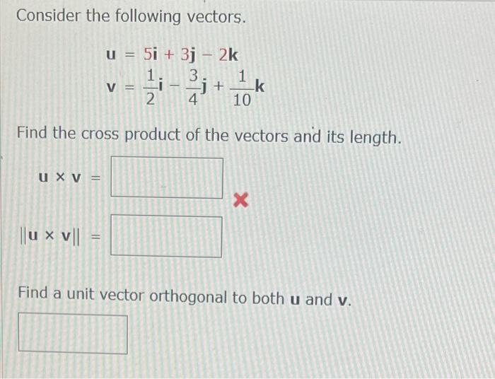 Solved Consider the following vectors. | Chegg.com