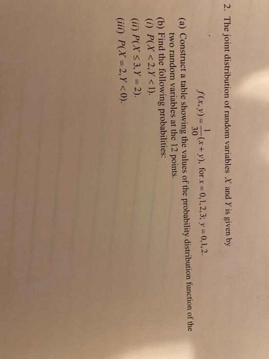 Solved 2. The joint distribution of random variables X and Y | Chegg.com