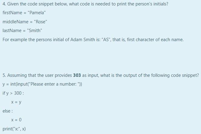 Solved 4. Given the code snippet below, what code is needed | Chegg.com