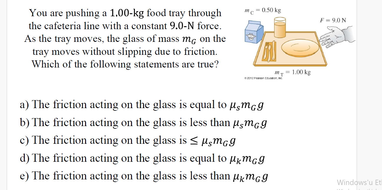 Solved You are pushing a 1.00-kg ﻿food tray throughthe | Chegg.com