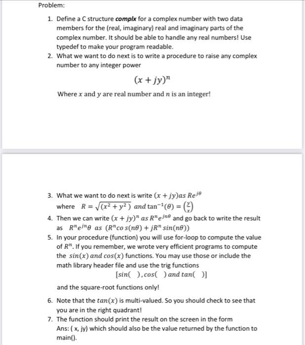 Solved Problem: 1. Define a C structure complx for a complex | Chegg.com