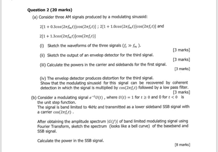 Solved Question 2 (20 marks) (a) Consider three AM signals | Chegg.com