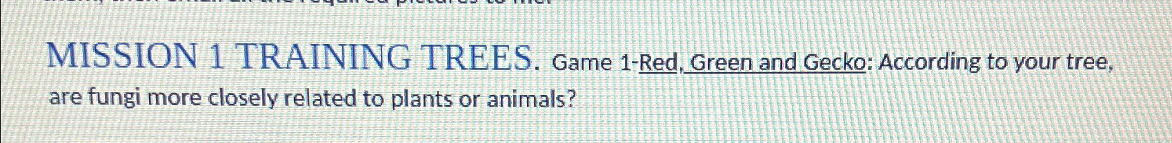Solved MISSION 1 ﻿TRAINING TREES. Game 1-Red, Green and | Chegg.com