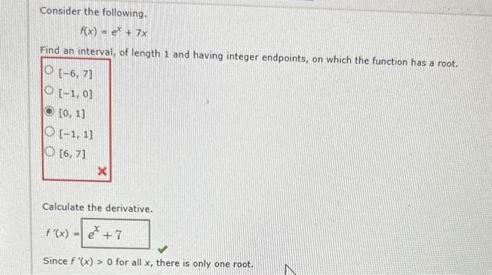 Solved Consider the following. f(x)=ex+7x Find an interval, | Chegg.com