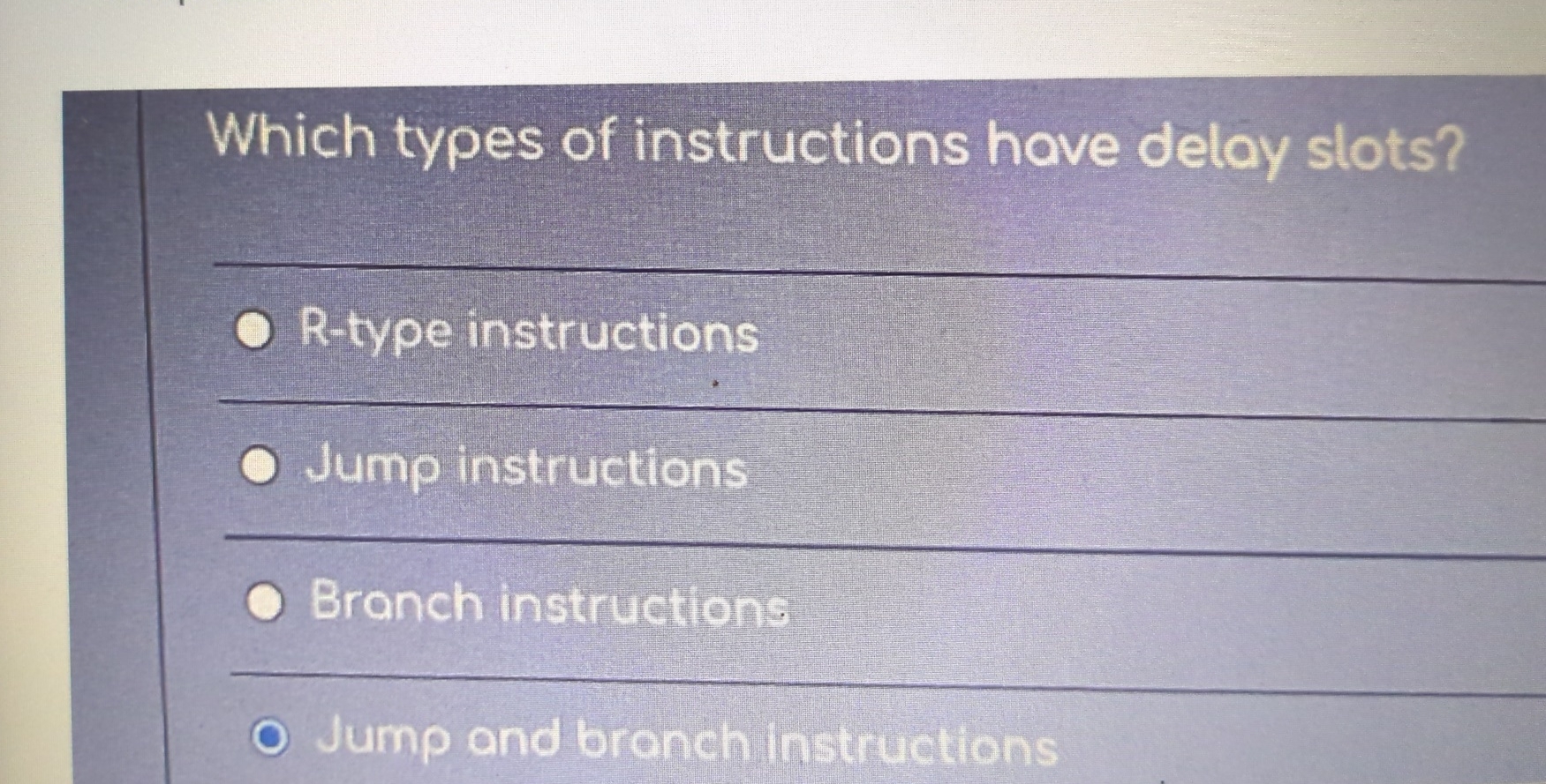 Solved Which types of instructions have deloy slots?R-type | Chegg.com
