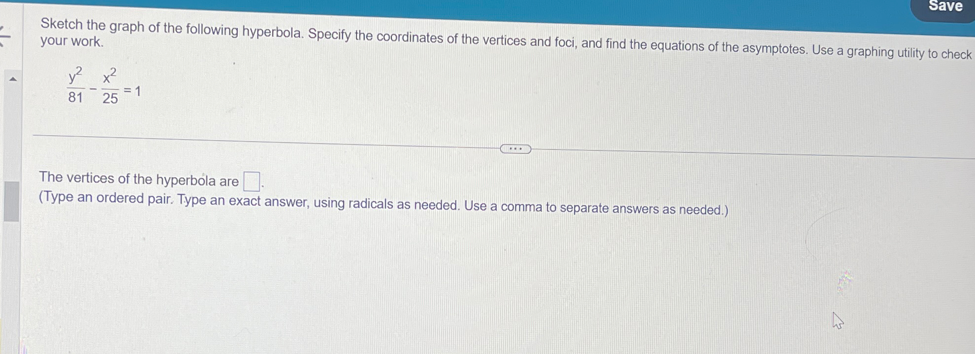 Solved Sketch the graph of the following hyperbola. Specify | Chegg.com