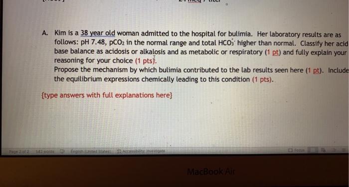 Solved A. Kim is a 38 year old woman admitted to the | Chegg.com